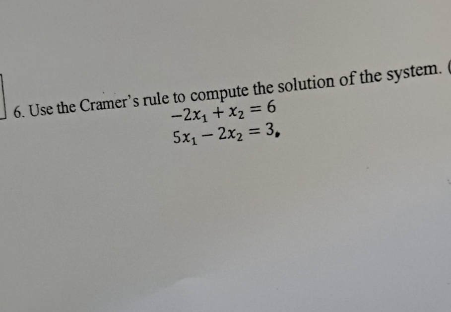 Solved Use the Cramer's rule to compute the solution of the | Chegg.com