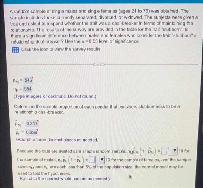 Solved A random sample of single males and single females | Chegg.com