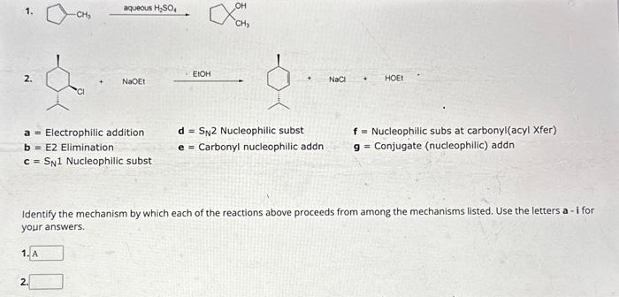 Solved 1. 2. NaOEt EHOH a= Electrophilic addition d=SN2 | Chegg.com