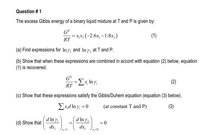Solved The excess Gibbs energy of a binary liquid mixture at | Chegg.com