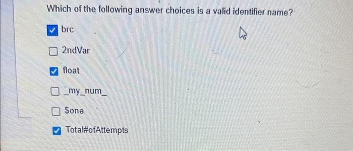 Solved Which of the following answer choices is a valid | Chegg.com