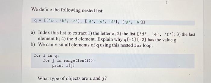 Solved We define the following nested list: q=[[ ’a’, ’b’, | Chegg.com