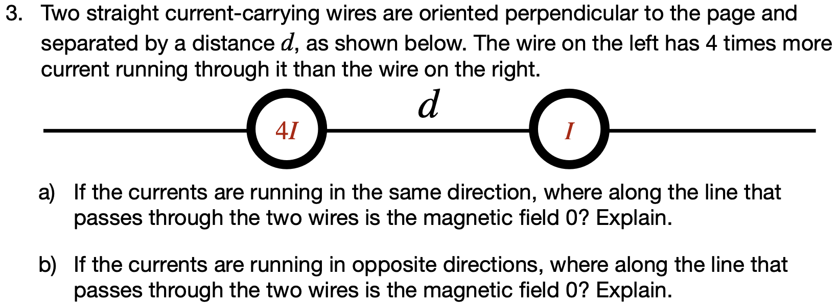Solved Two straight current-carrying wires are oriented | Chegg.com