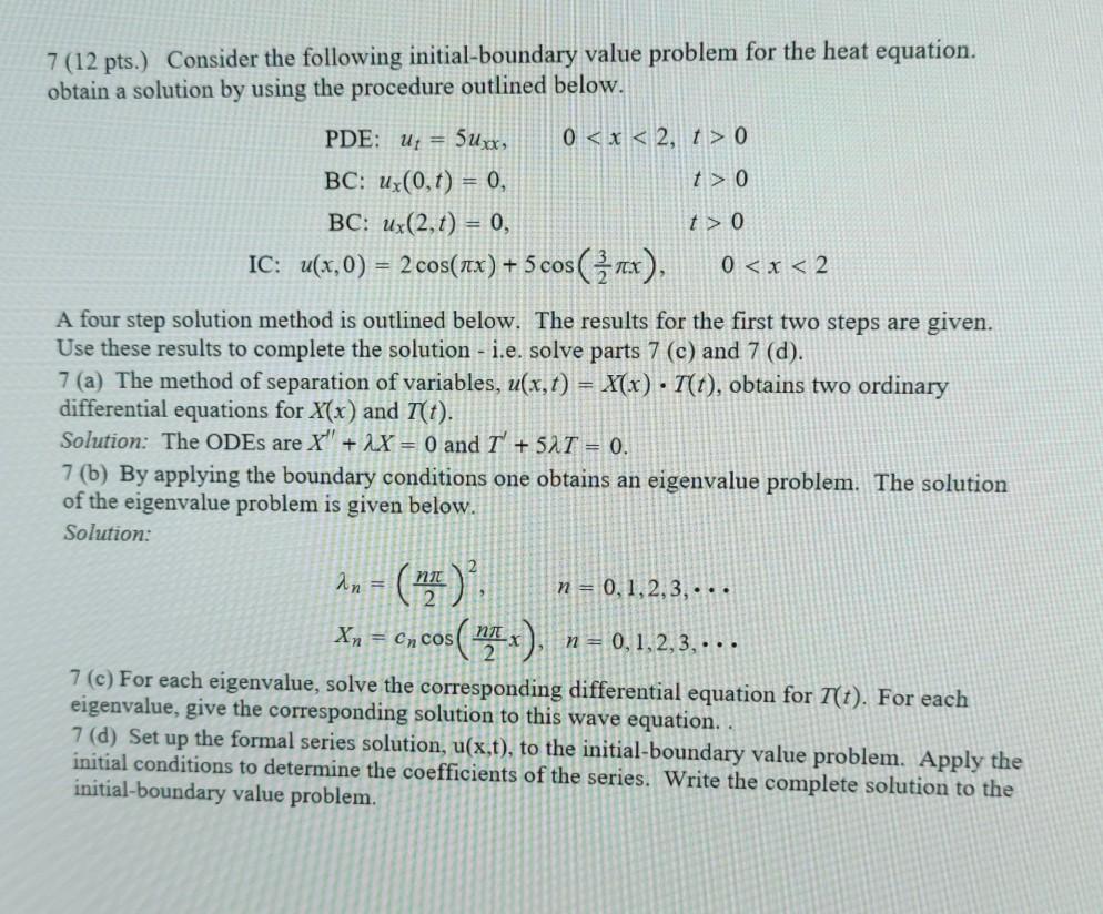 Solved 7 (12 pts. Consider the following initial-boundary | Chegg.com