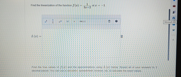 Solved Find the linearization of the function f(x)=13x+2 ﻿at | Chegg.com