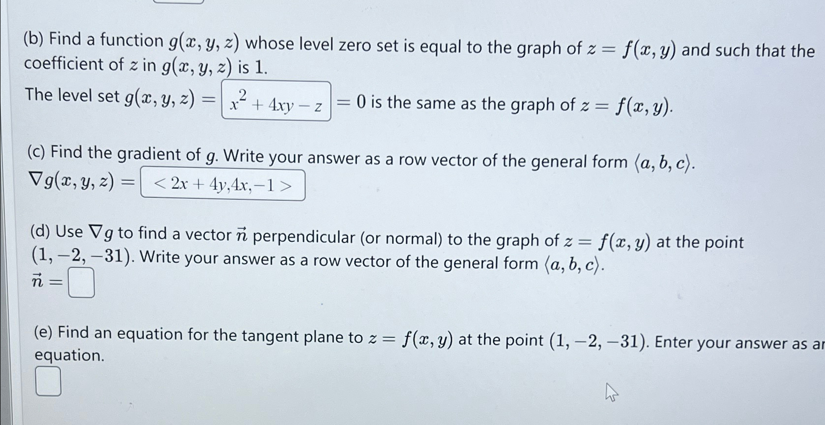 Solved (b) ﻿Find a function g(x,y,z) ﻿whose level zero set | Chegg.com