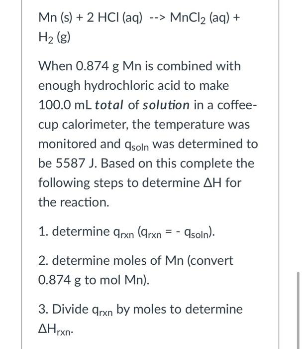 Solved --> MnCl2 (aq) + Mn (s) + 2 HCl (aq) H2 (g) When | Chegg.com