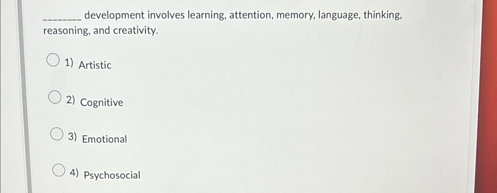 Solved development involves learning, attention, memory, | Chegg.com