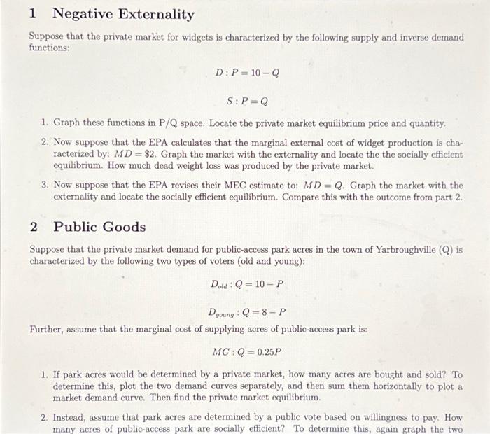 Solved 1 Negative Externality Suppose that the private | Chegg.com