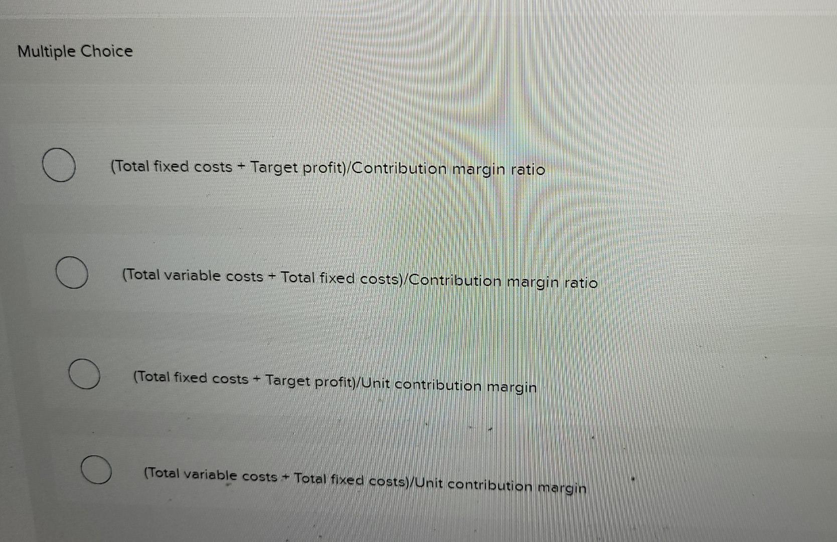 Solved The formula for target units is: Multiple | Chegg.com