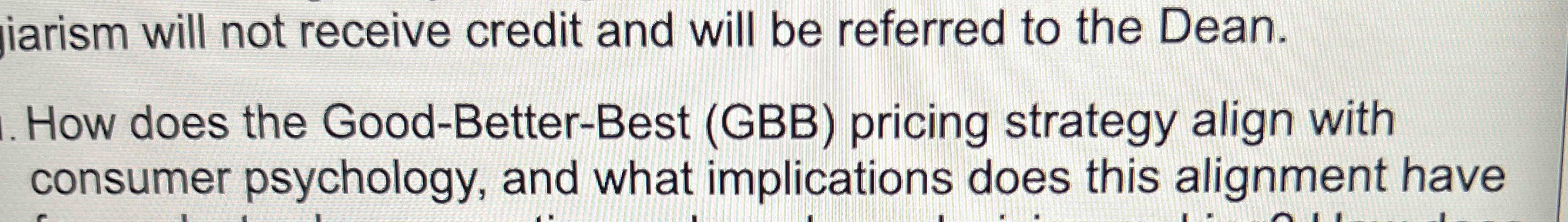 Solved How does the Good-Better-Best (GBB) ﻿pricing strategy | Chegg.com