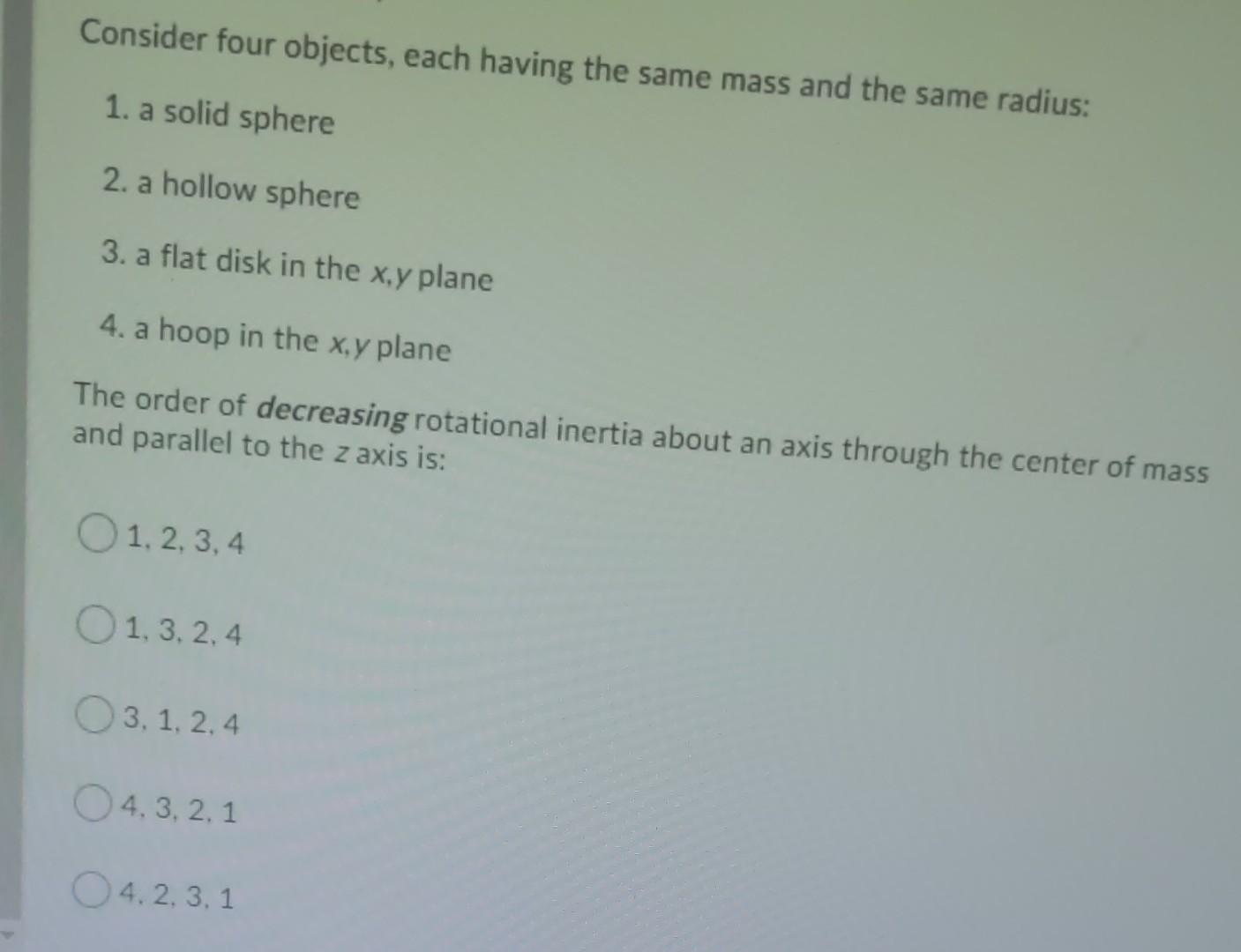 Solved Consider four objects, each having the same mass and | Chegg.com