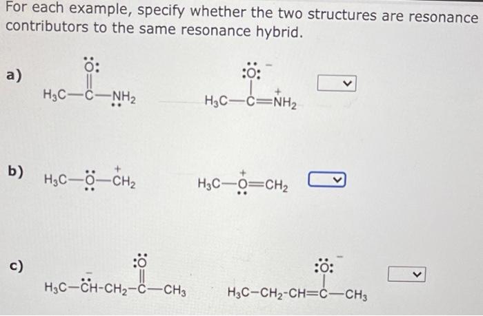 Solved For each example, specify whether the two structures | Chegg.com