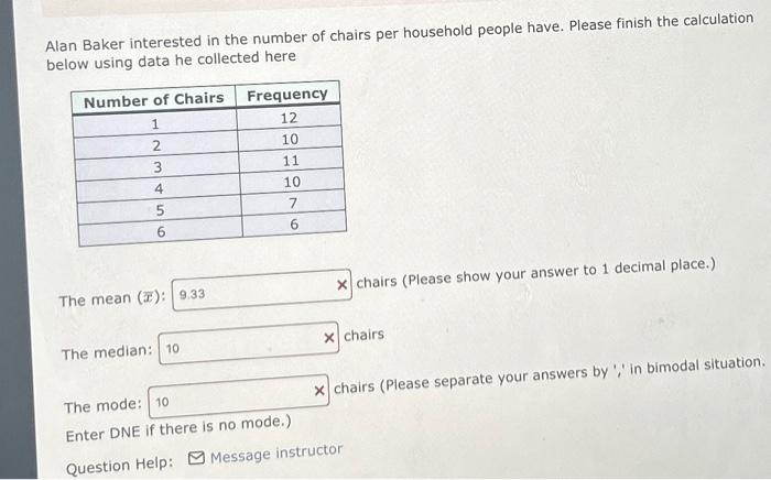 Solved Alan Baker interested in the number of chairs per | Chegg.com