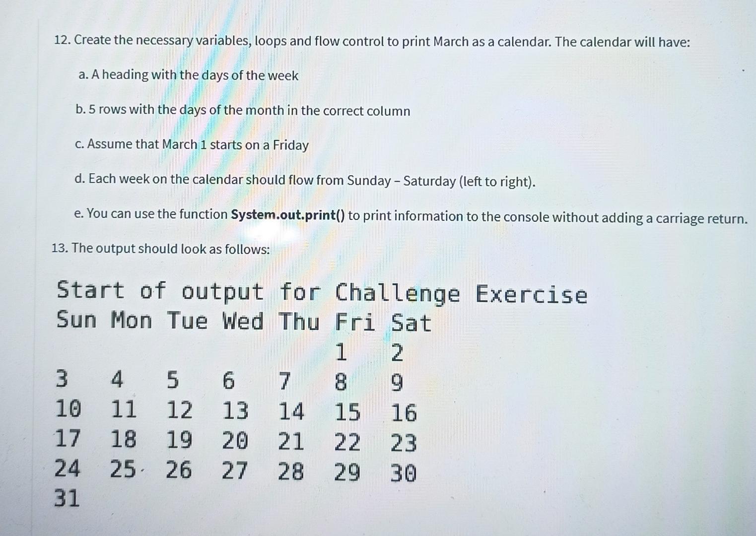 Solved 12. Create the necessary variables, loops and flow | Chegg.com