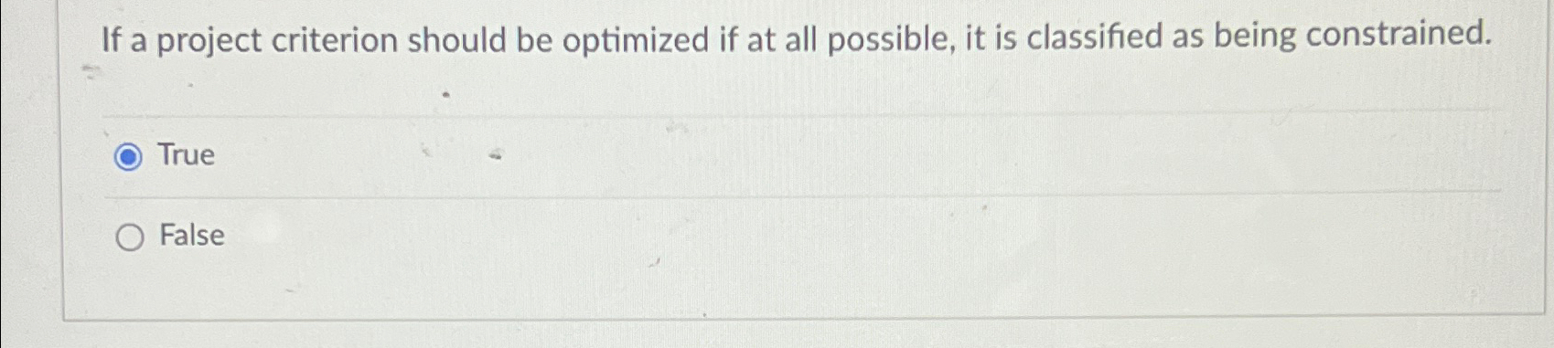 Solved If a project criterion should be optimized if at all | Chegg.com