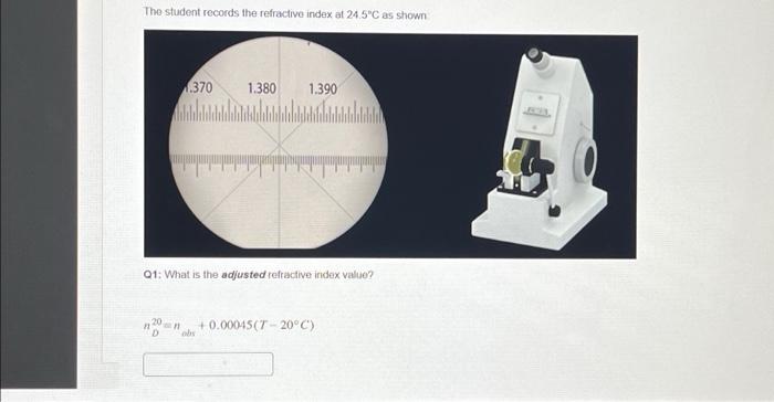 Solved The student records the refractive index at 24.5°C as | Chegg.com