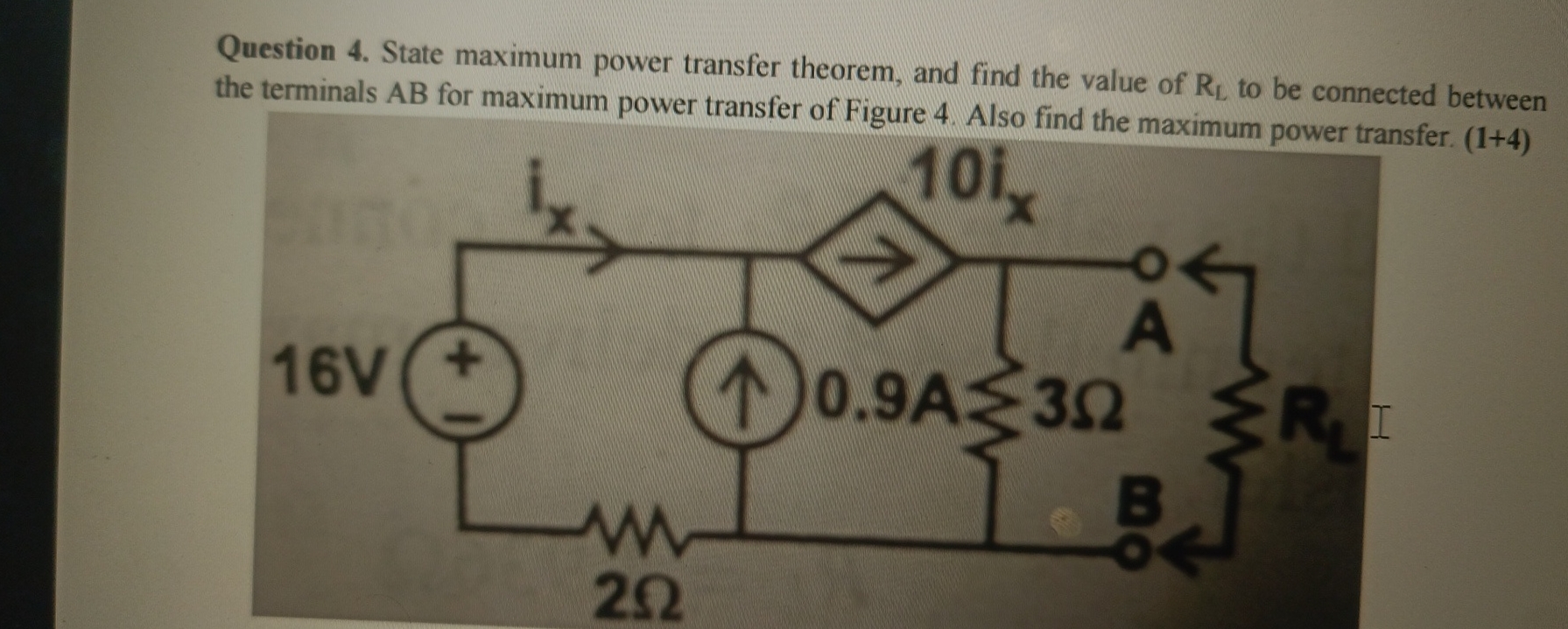 Solved Question 4. ﻿State maximum power transfer theorem, | Chegg.com