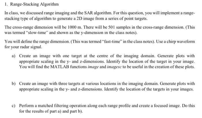 Solved 1. Range-Stacking Algorithm In class, we discussed | Chegg.com