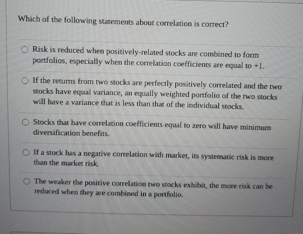 Solved Which of the following statements about correlation | Chegg.com