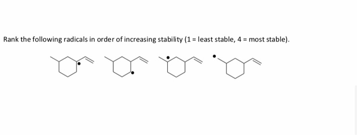 Solved Rank the following radicals in order of increasing | Chegg.com
