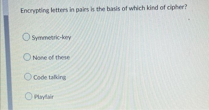 Solved Another term for public-key ciphers is: Affine | Chegg.com