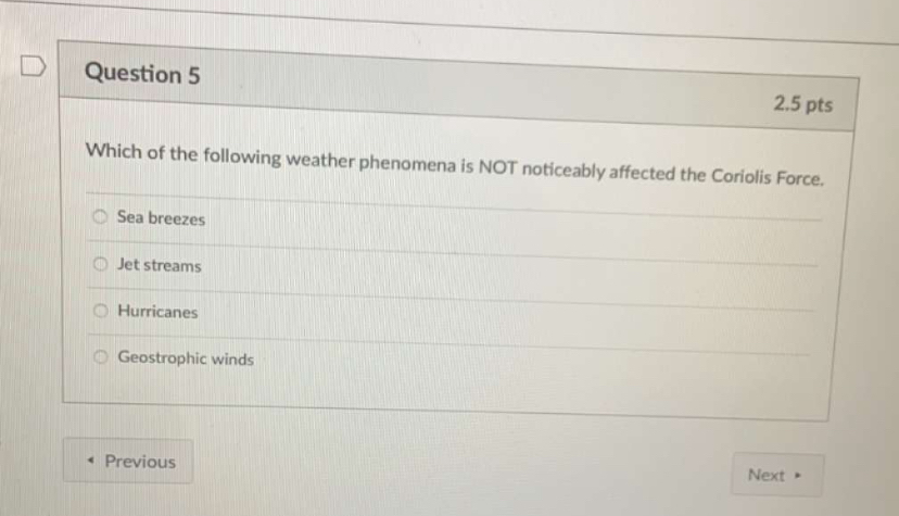 Solved Question 5Which of the following weather phenomena is | Chegg.com