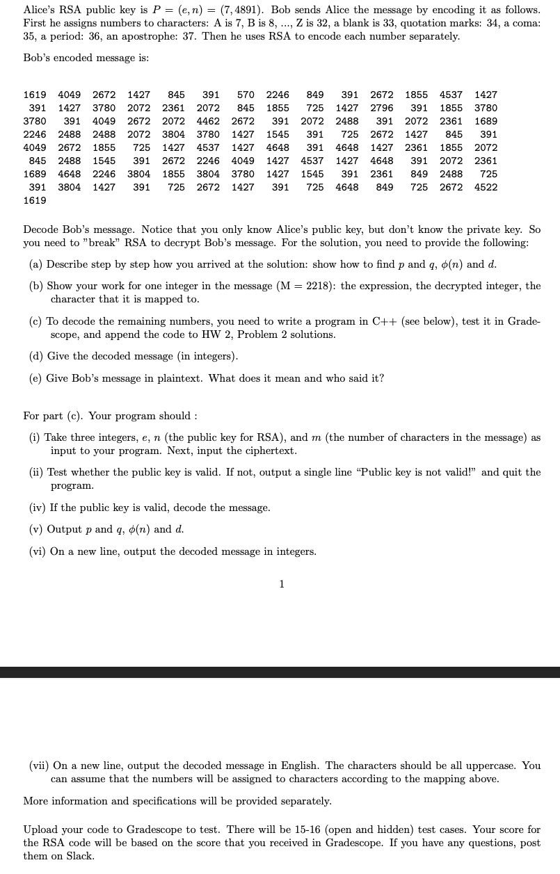 Solved Alice’s RSA public key is P = (e,n) = (7,4891). ﻿Bob | Chegg.com