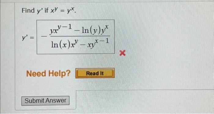 Solved Find y' if x = y*. y' = -1 lxl- In (y) In (x) x³ – | Chegg.com