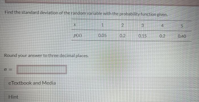 Solved Find the standard deviation of the random variable | Chegg.com