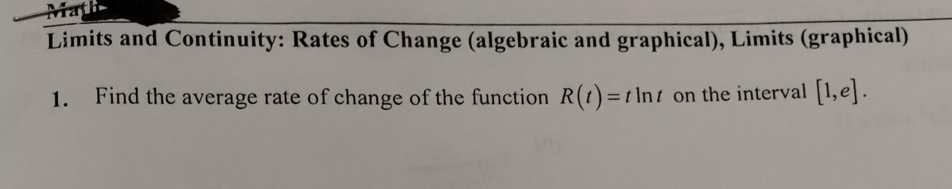 Solved Limits and Continuity: Rates of Change (algebraic and | Chegg.com