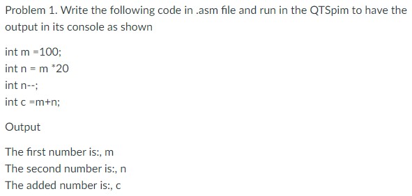 Solved Problem 1. ﻿Write the following code in .asm file and | Chegg.com