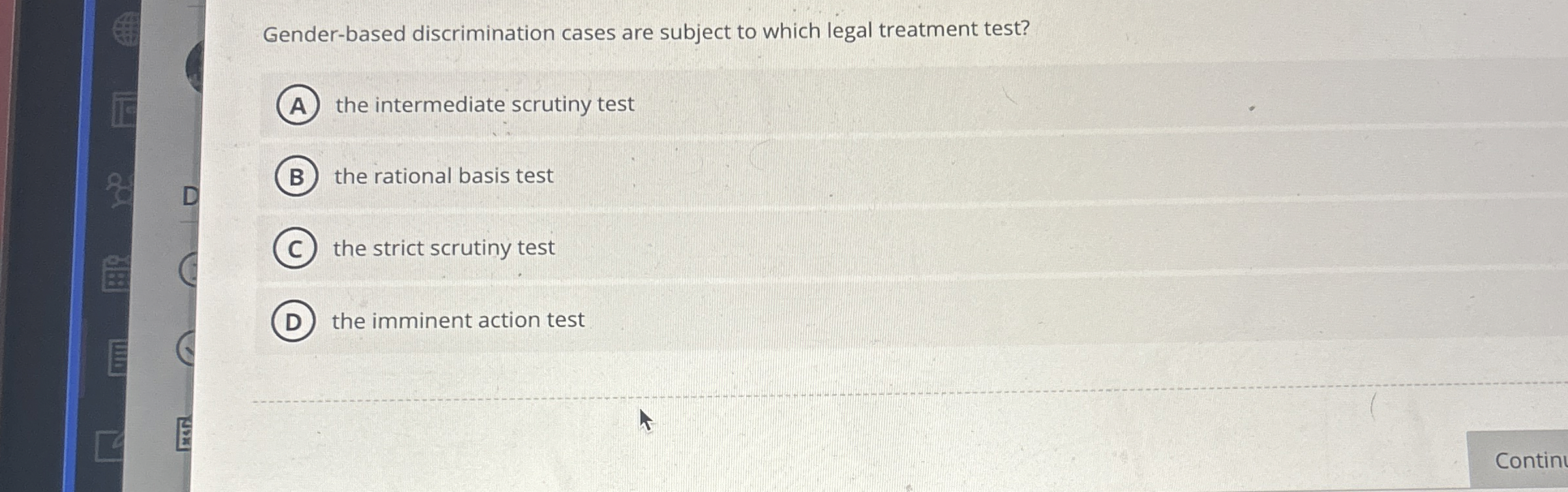 Solved Gender-based discrimination cases are subject to | Chegg.com