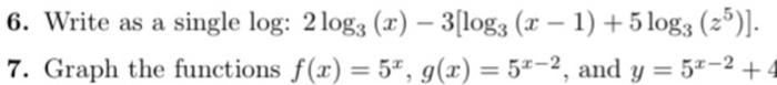 Solved 6. Write as a single log: | Chegg.com