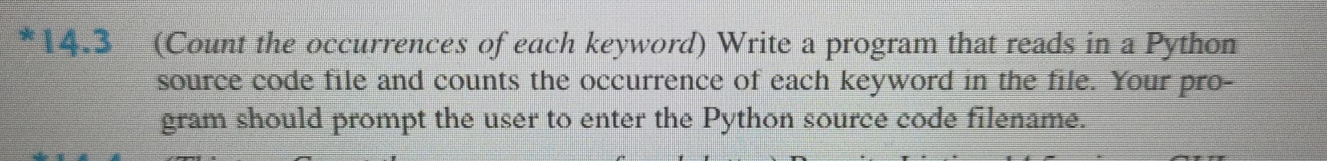 Solved *14.3 (Count the occurrences of each keyword) Write a | Chegg.com