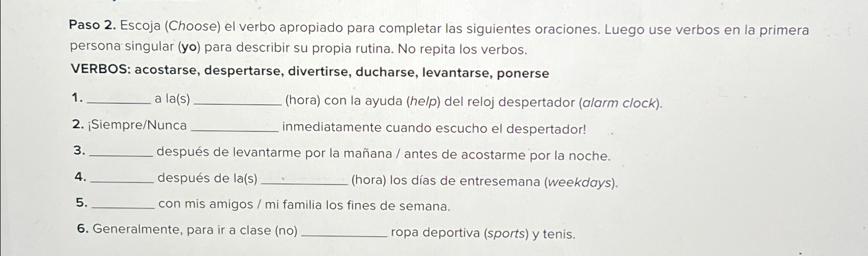 Solved Paso 2. ﻿Escoja (Choose) ﻿el verbo apropiado para | Chegg.com