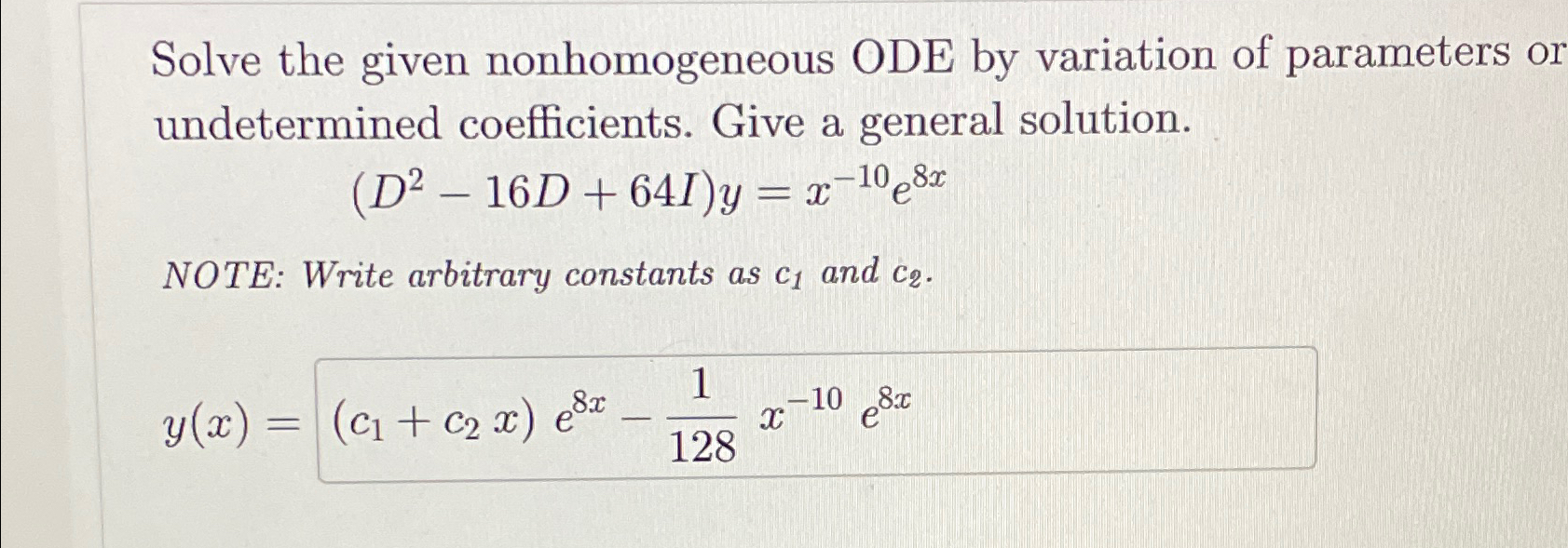 Solved Solve The Given Nonhomogeneous Ode By Variation Of