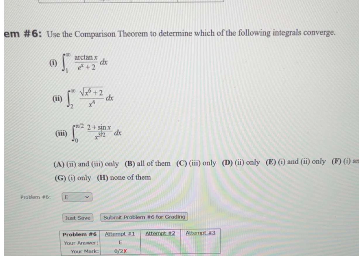 Solved em #6: Use the Comparison Theorem to determine which | Chegg.com