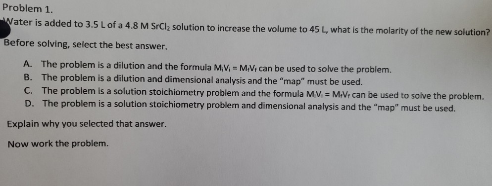 Solved Problem 1. Water is added to 3.5 L of a 4.8 M SrCl2 | Chegg.com