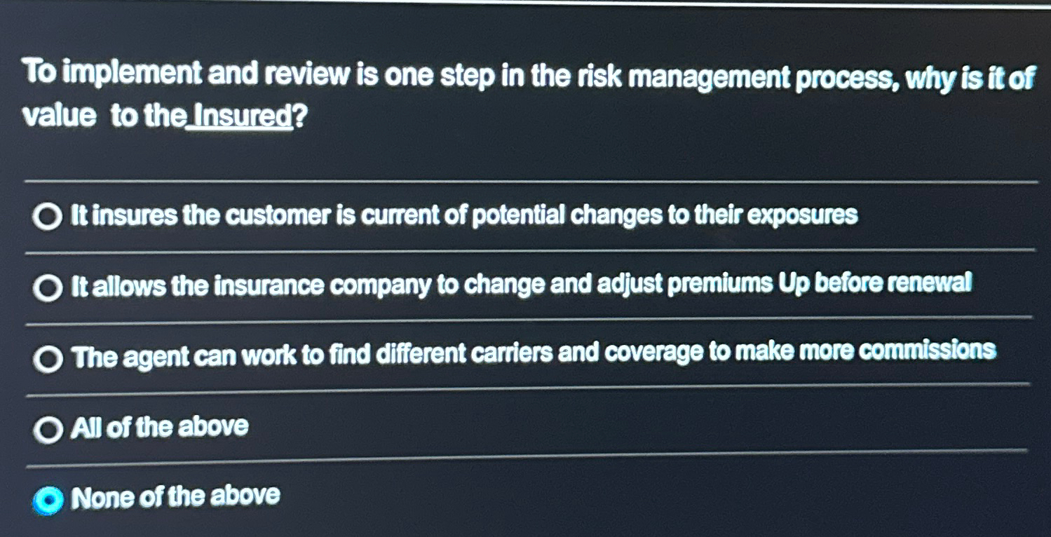 Solved To implement and review is one step in the risk | Chegg.com