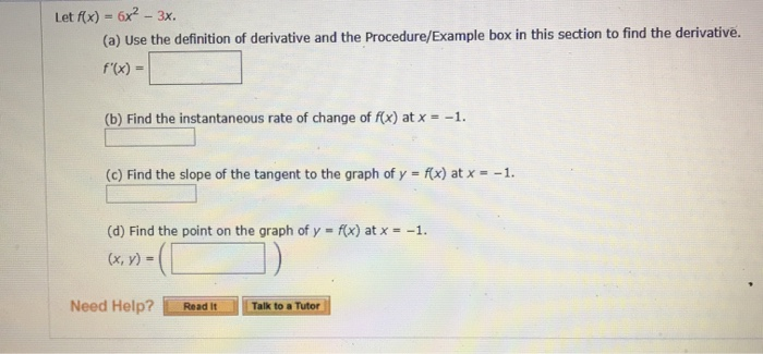 Solved Let f(x) = 6x2 – 3x. (a) Use the definition of | Chegg.com