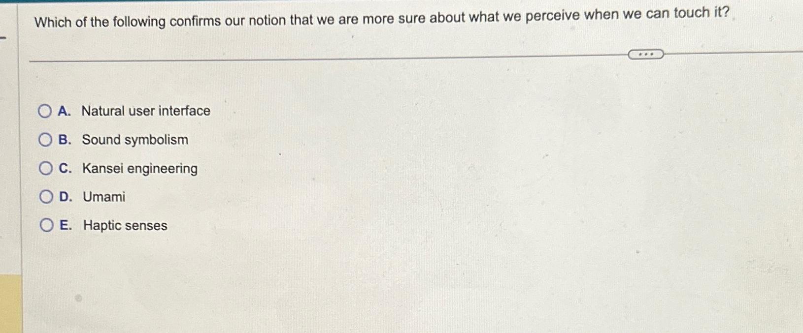 Solved Which of the following confirms our notion that we | Chegg.com
