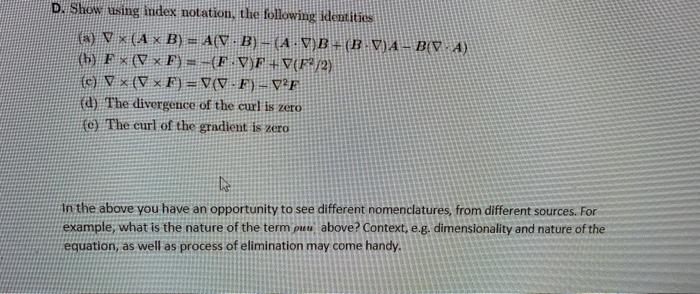 Solved D. Show using index notation, the following | Chegg.com