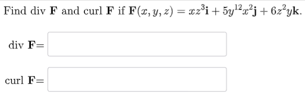 Find divF and curl F ﻿if | Chegg.com