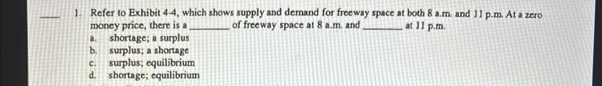 Solved Refer to Exhibit 4-4, ﻿which shows supply and demand | Chegg.com