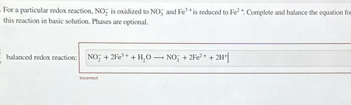 Solved For a particular redox reaction, NO2−is oxidized to | Chegg.com