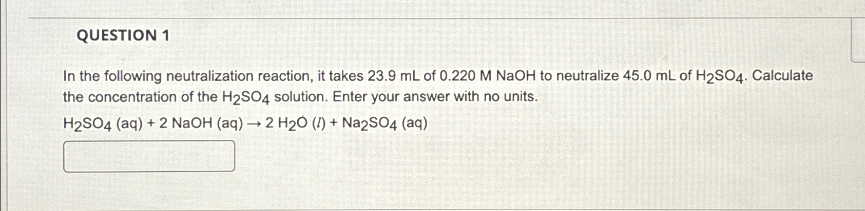 Solved QUESTION 1In the following neutralization reaction, | Chegg.com