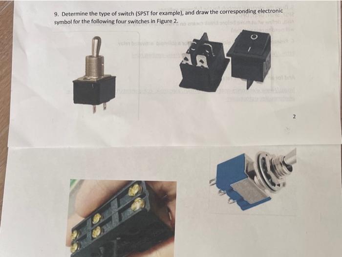 Solved 9. Determine the type of switch (SPST for example), | Chegg.com