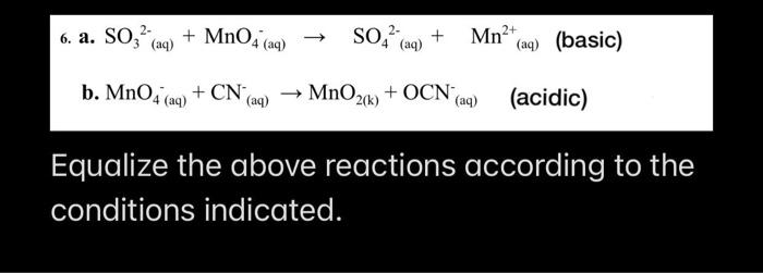 Solved 6. a. SO, + MnO2 (aq) (aq) SO (aq) ?+ Mn (aq) (basic) | Chegg.com