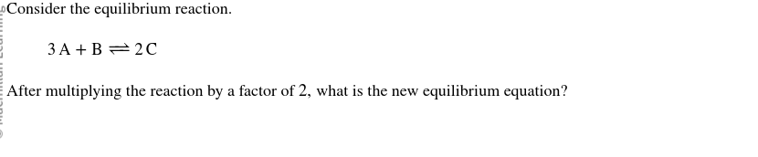 Solved Consider the equilibrium reaction.3A+B⇌2CAfter | Chegg.com